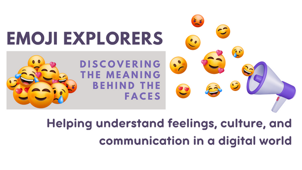 Emoji Explorers: Discovering the Meaning Behind the Faces – Pixel Literacy
